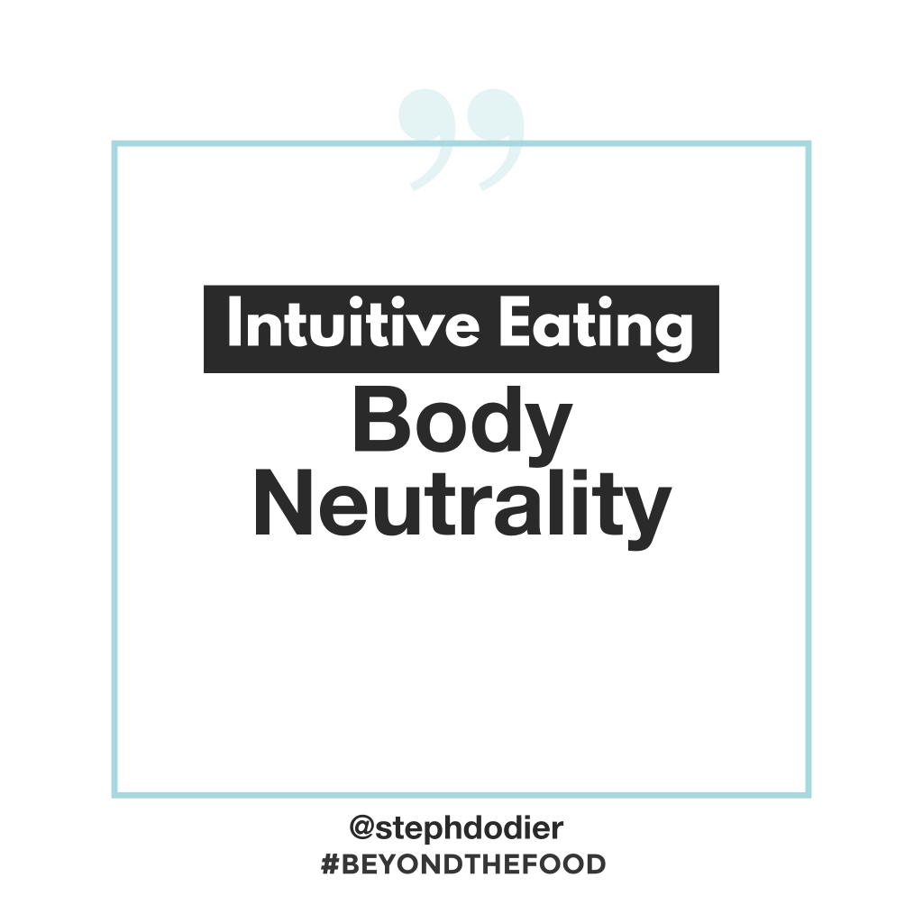 Body Neutrality | Stephanie Dodier | Intuitive Eating Expert