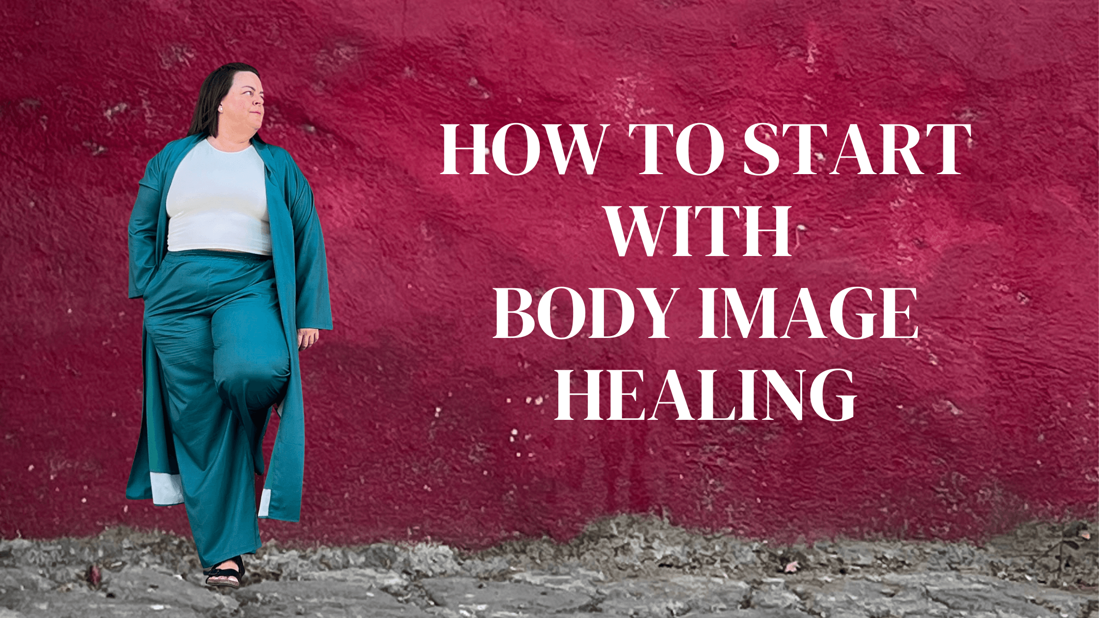 How to Start with Body Image Healing - Stephanie Dodier | It's beyond ...